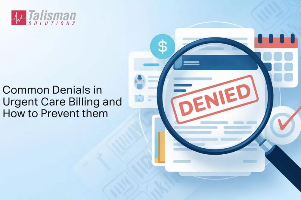 Common Denials in Urgent Care Billing & How to Prevent Them
